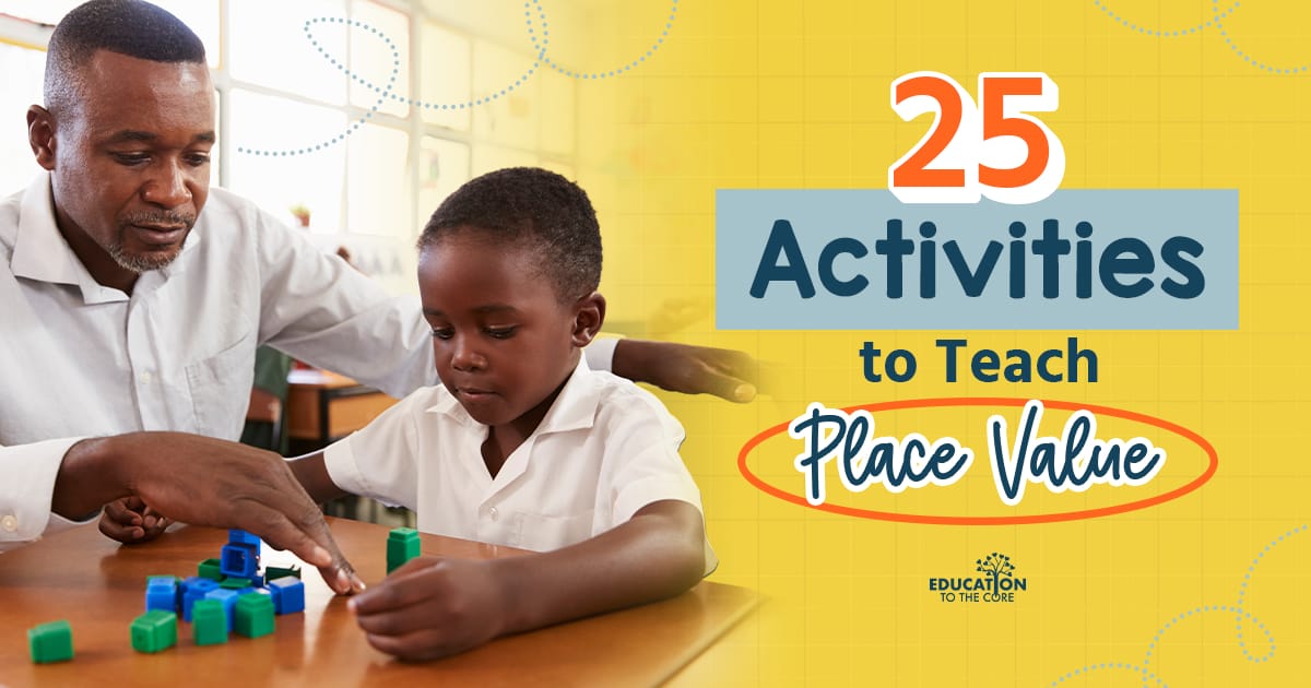 25 Place Value Activities | Education to the Core