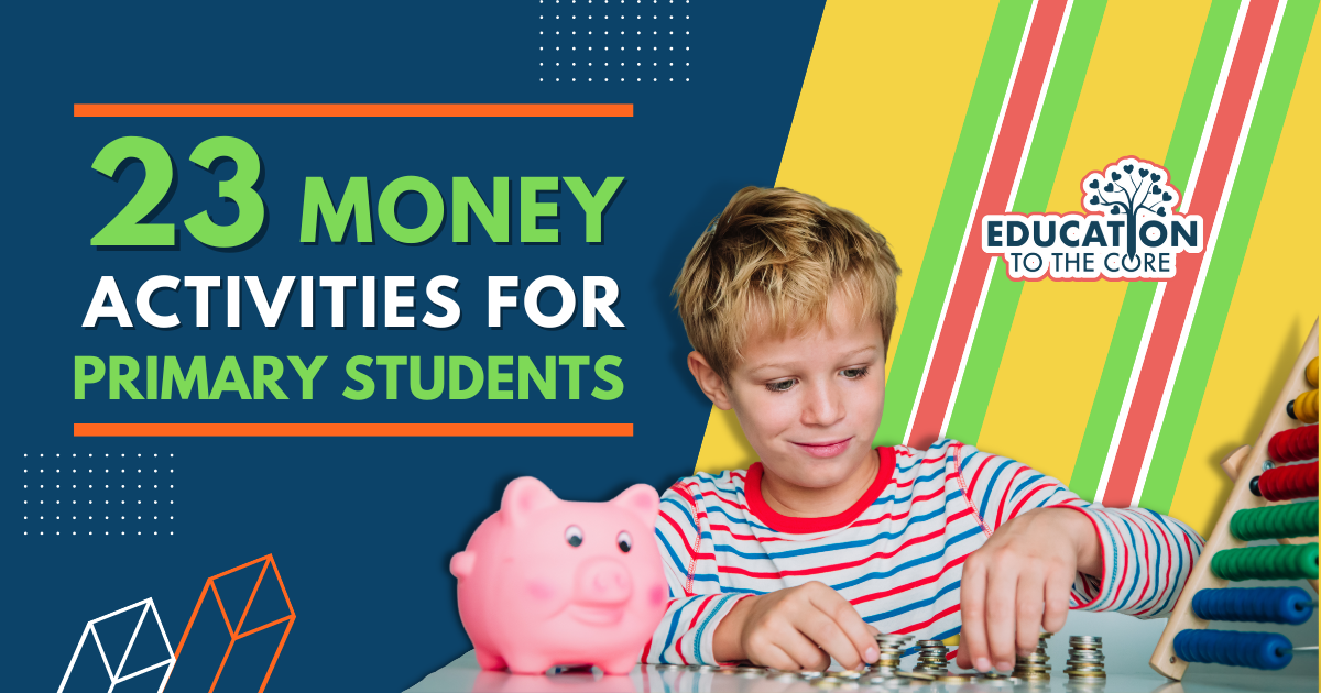 23 Money Activities for Kids | Education to the Core